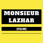 Un regard sur : Monsieur Lazhar (film) – Regard sur le français