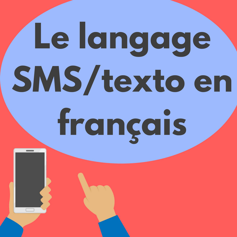 Le langage SMS/texto en français – Regard sur le français