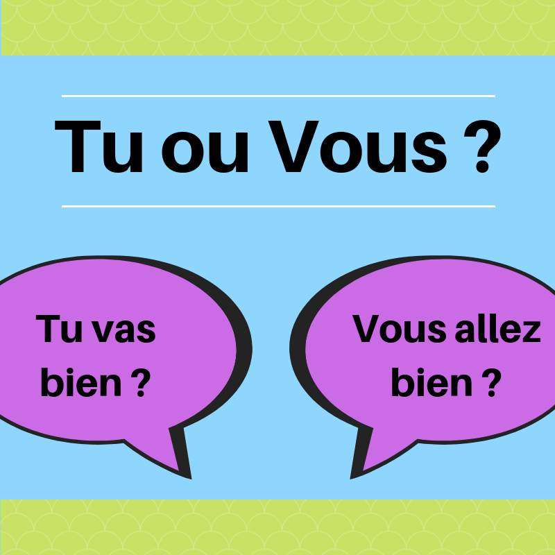 Tu ou Vous ? – Regard sur le français