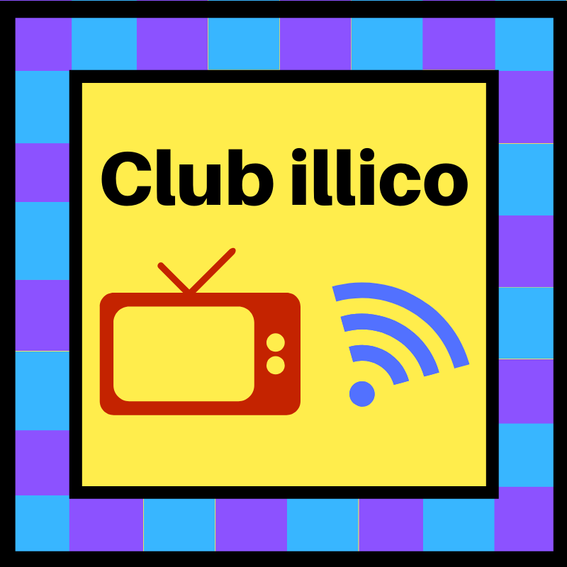 Un regard sur : Club illico – Regard sur le français