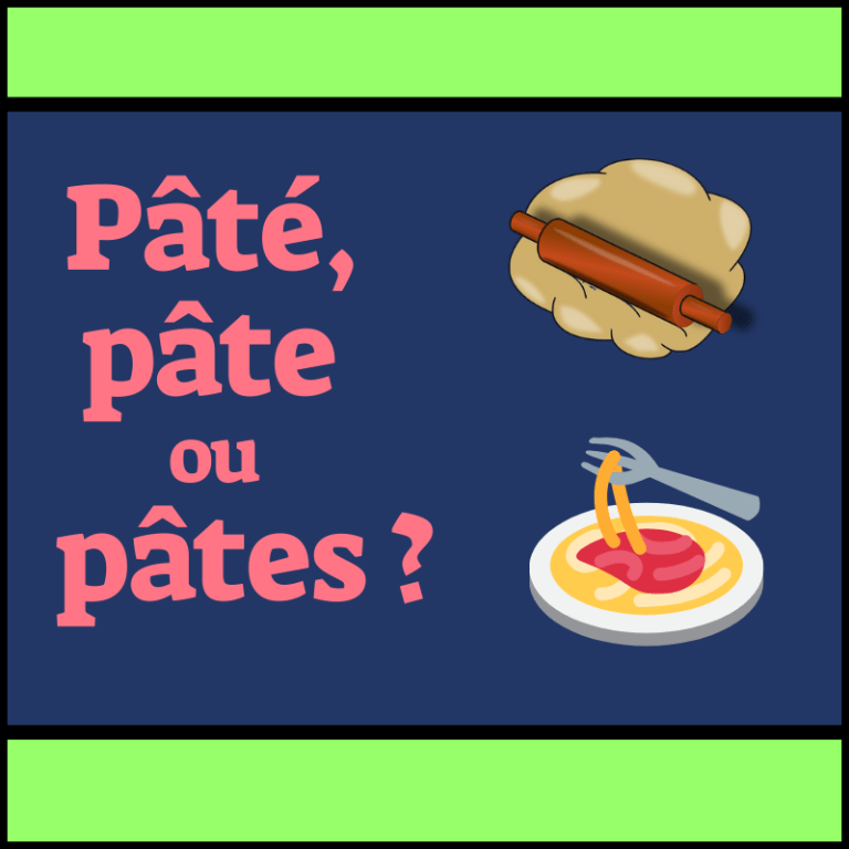 Pâté, pâte ou pâtes ? – Regard sur le français