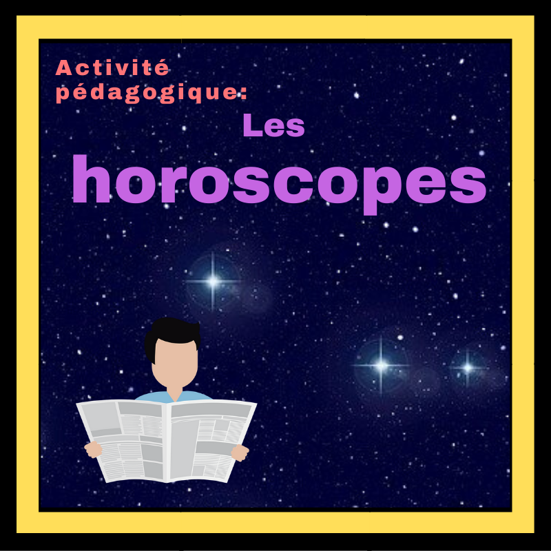 Activité pédagogique : les horoscopes – Regard sur le français