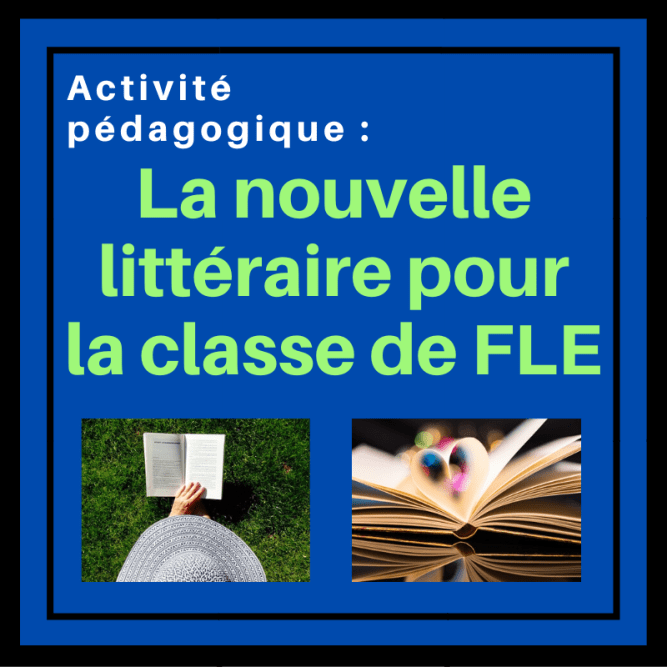 Activité pédagogique : La nouvelle littéraire pour la classe de FLE ...