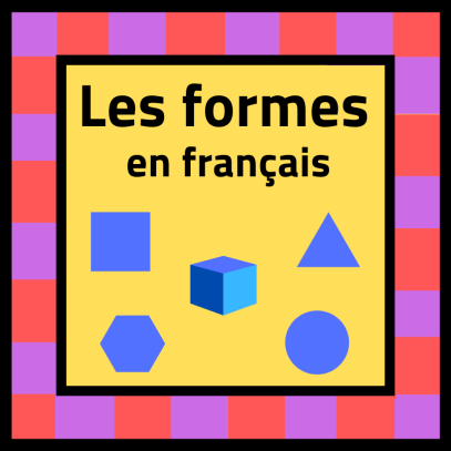Les formes en français – Regard sur le français