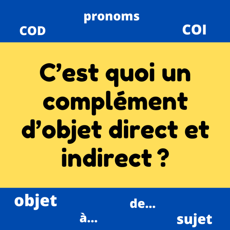 C’est quoi un complément d’objet direct et un complément d’objet ...