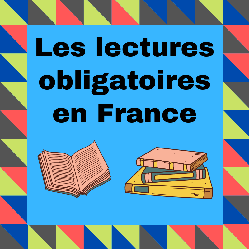 Les lectures obligatoires en France – Regard sur le français