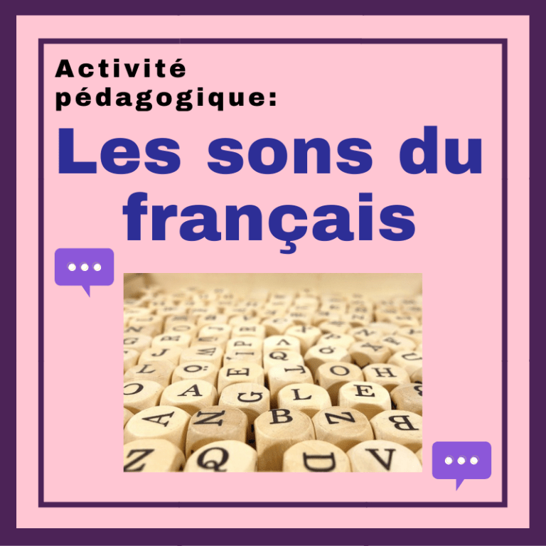 Activité pédagogique : Les sons du français – Regard sur le français