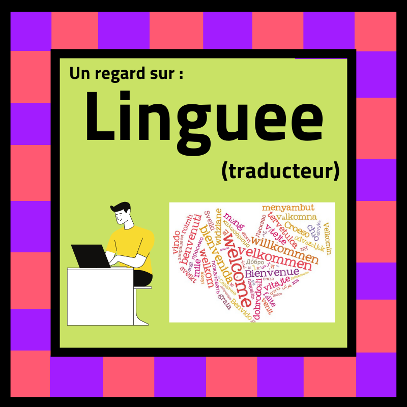 Un regard sur : Linguee (traducteur) – Regard sur le français